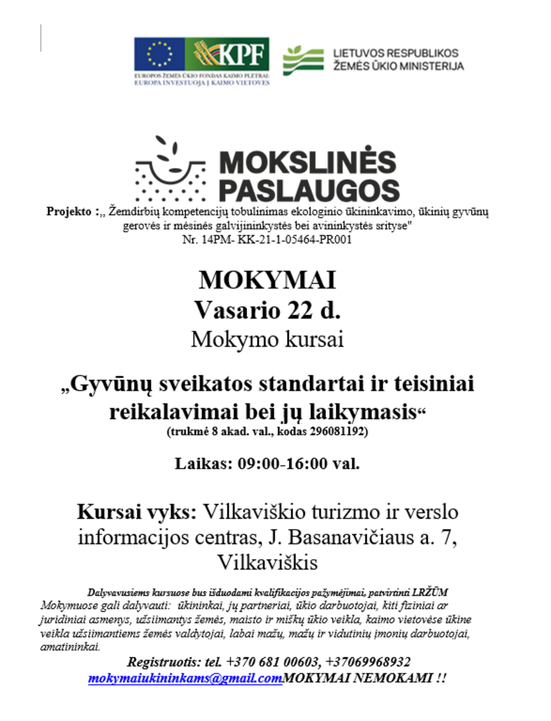 Mokymai „Gyvūnų sveikatos standartai ir teisiniai reikalavimai bei jų laikymasis“